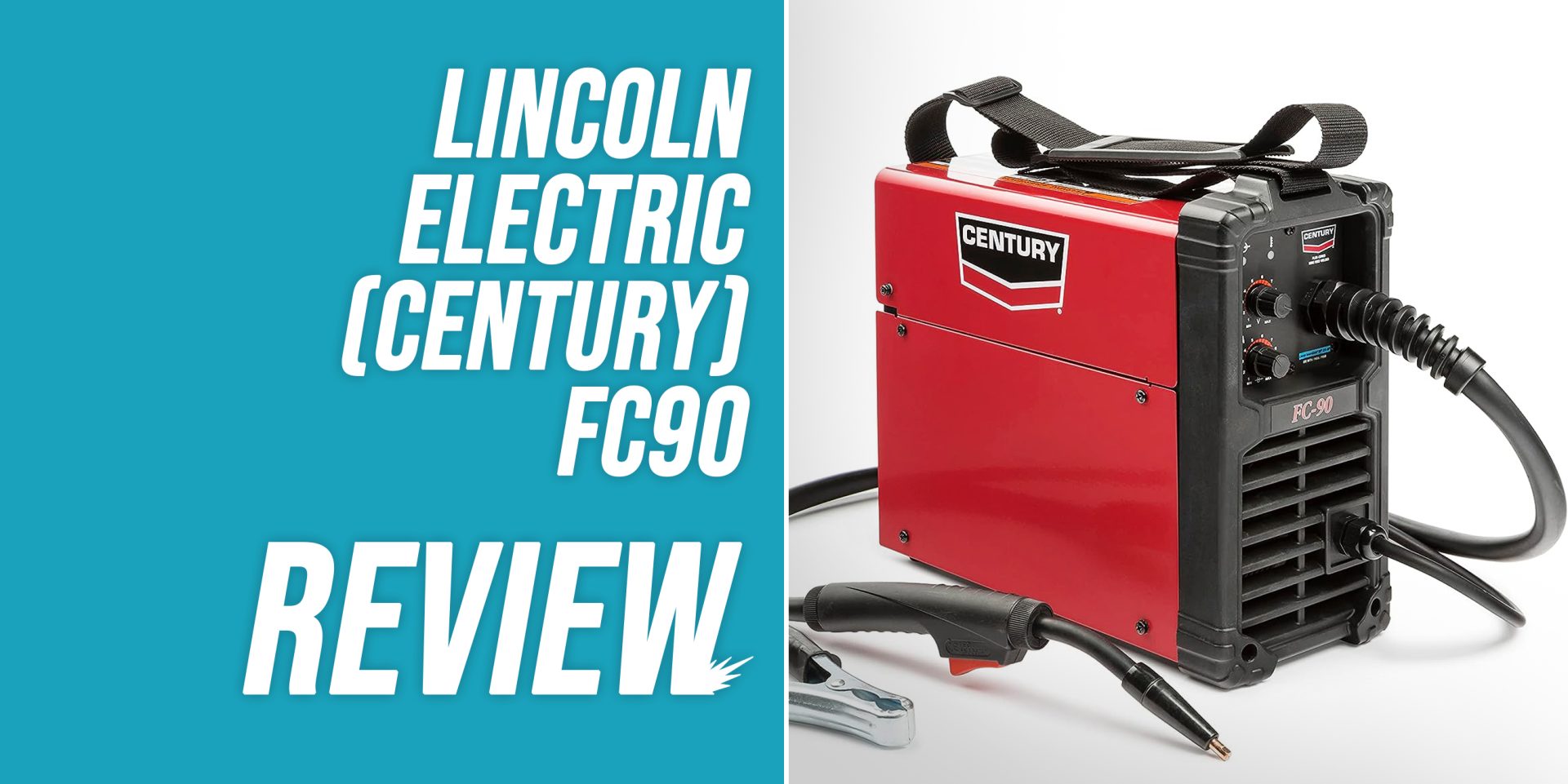 Lincoln Electric (Century) FC 90 Flux Core Welder [2023 Review ...