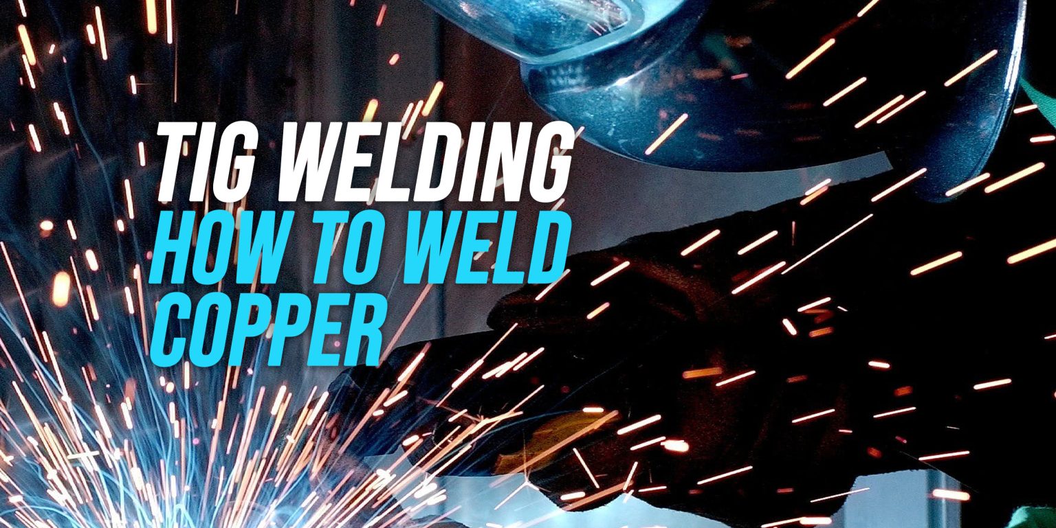 How to TIG Weld Stainless Steel [Explained] - WeldingWatch